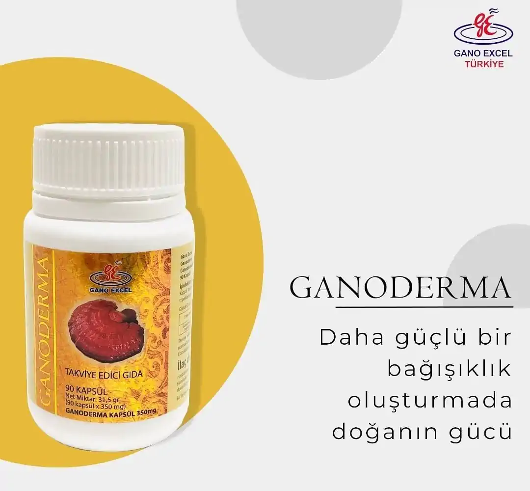 Gano Ganoderma - Gano Excel Ürünleri ve Üyelik